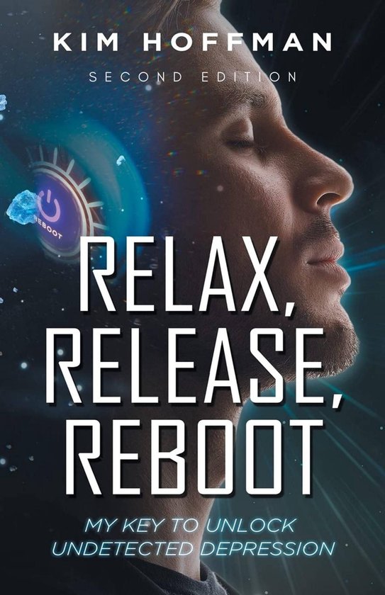 RELAX, RELEASE, REBOOT (ebook), Kim Hoffman | 9798895230190 | Boeken | bol
