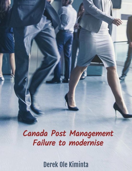 Canada Post management failure (ebook), DM Ole Kiminta | 9798230258742 ...