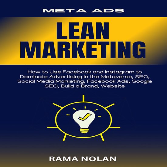 Meta Ads Mastery, Lean Marketing, Rama Nolan | 9798347821563 | Boeken | bol