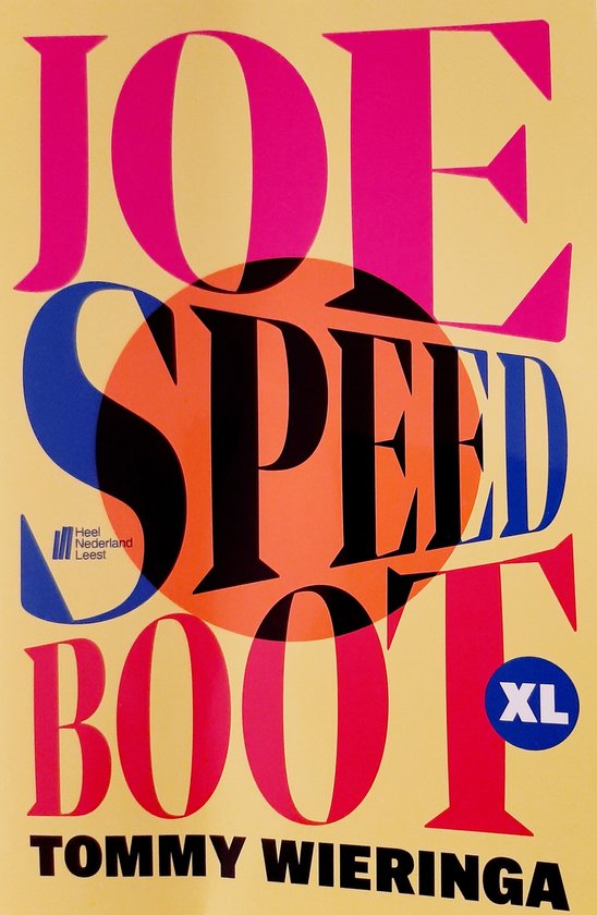Joe Speedboot XL, Tommy Wieringa | 9789059656888 | Boeken | bol