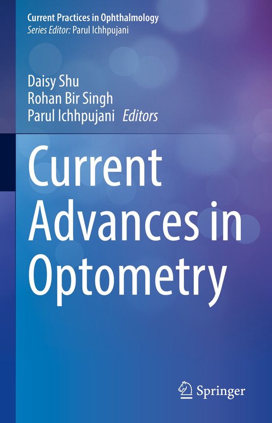 Current Practices in Ophthalmology - Current Advances in Optometry ...