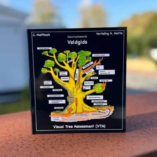 Geactualiseerde Veldgids Visual Tree Assessment (VTA) - Prof. Dr. Claus ...