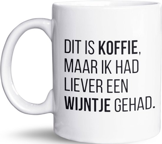 NietMokken.nl - Grappige mok - Dit is koffie, maar ik had liever een wijntje gehad -... | bol