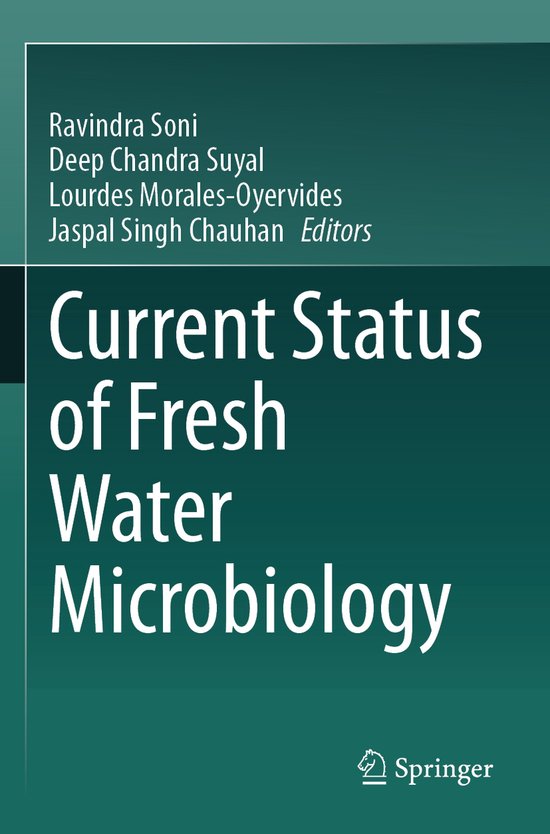 Current Status of Fresh Water Microbiology | 9789819950201 | Boeken | bol