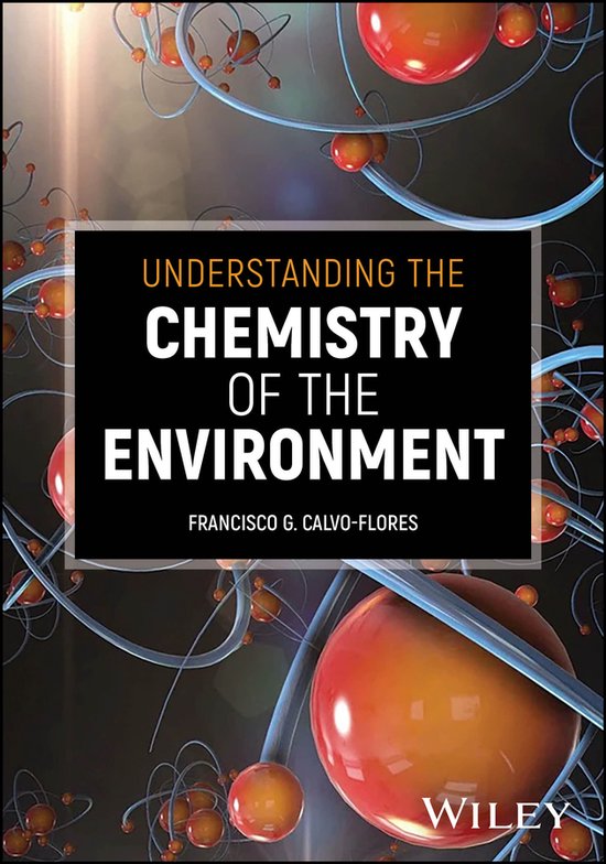 Understanding the Chemistry of the Environment, Joaquin Isac-Garcia ...