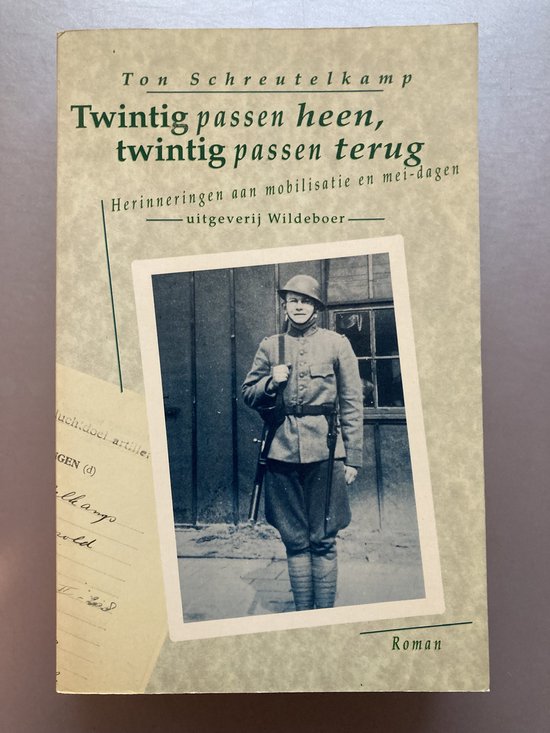 Twintig passen heen, twintig passen terug, Ton Schreutelkamp ...