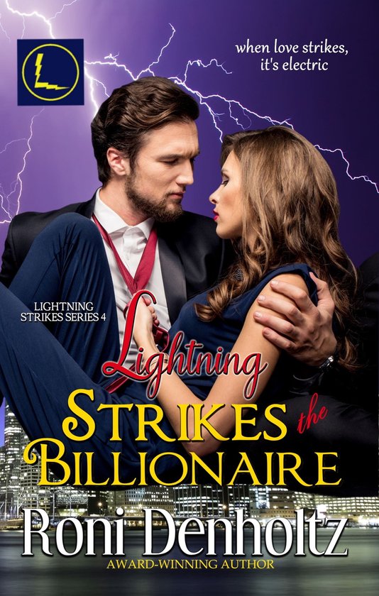 Lightning Strikes 4 - Lightning Strikes the Billionaire (ebook), Roni ...