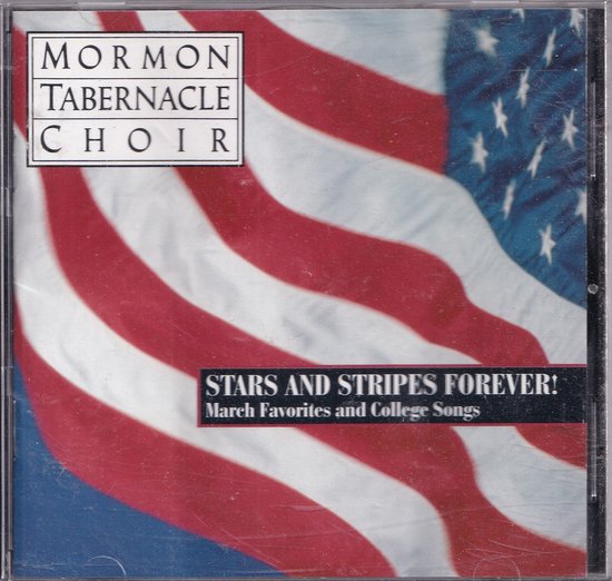 Stars and stripes forever - The Mormon Tabernacle Choir o.l.v. Richard ...