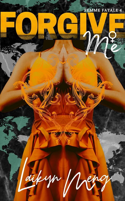 Femme Fatale 4 - Forgive Me (ebook), Laikyn Meng | 1230005957583 | Boeken | bol.com
