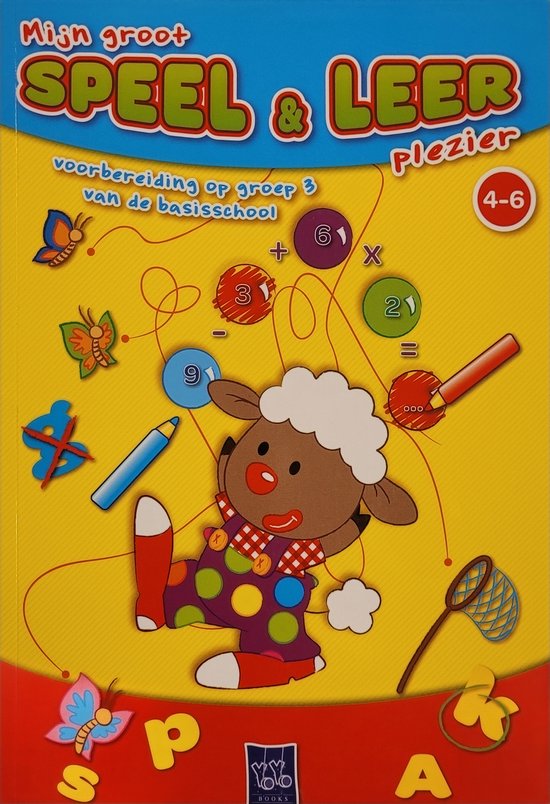 Mijn groot speel & leer plezier - voorbereiding groep 3 basisschool ...