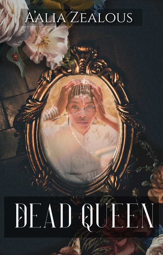 Dead Queen 1 - Dead Queen (ebook), A'Alia Zealous | 9798215452707 ...