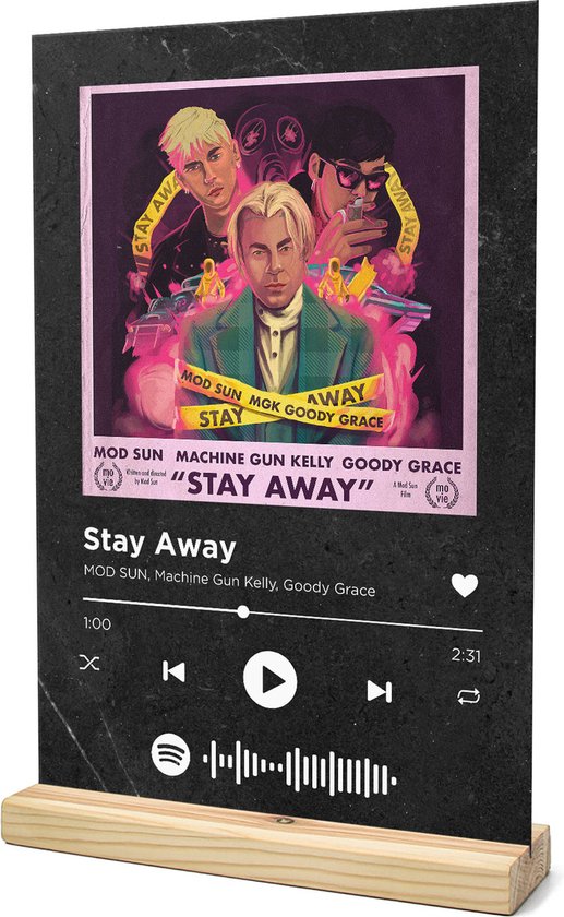 Songr Spotify Muziekbordje - Stay Away - MOD SUN, Machine Gun Kelly ...