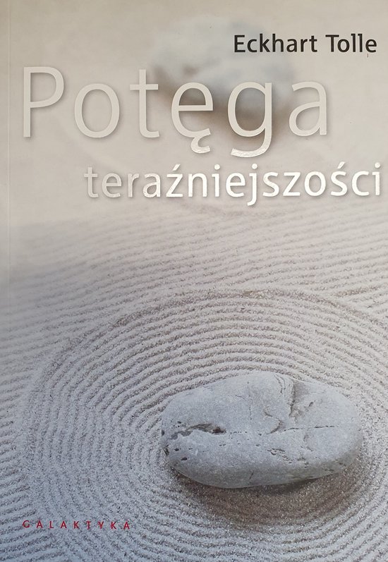 Potega terazniejszosci, Eckhart Tolle | 9788375791372 | Boeken | bol