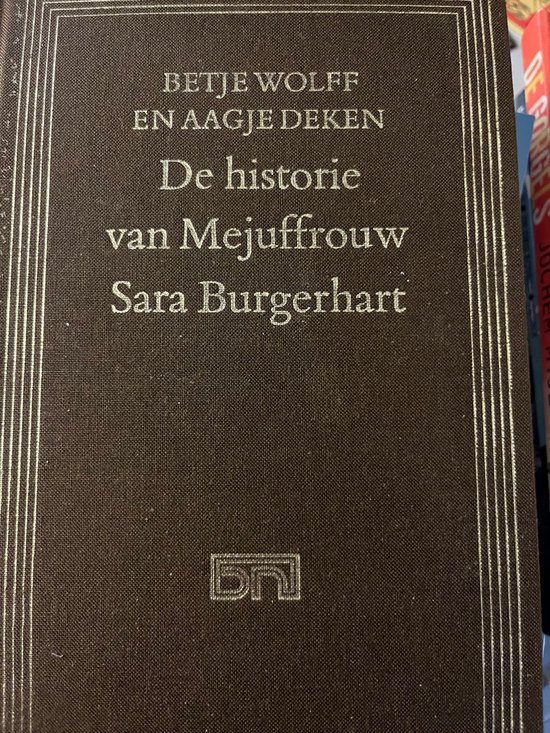 Historie van mejuffrouw sara burgerhart, phida wolff | 9789010020956 ...