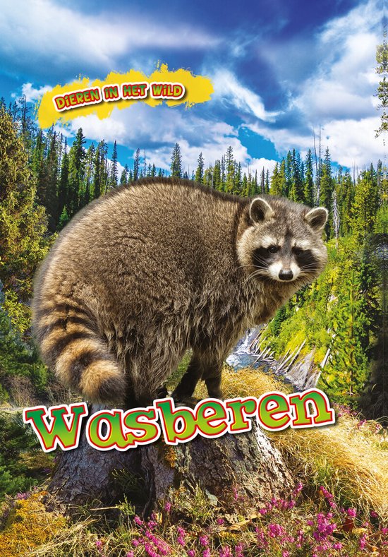 Dieren in het wild - Wasberen | 9789464391008 | Al Albertson | Boeken | bol