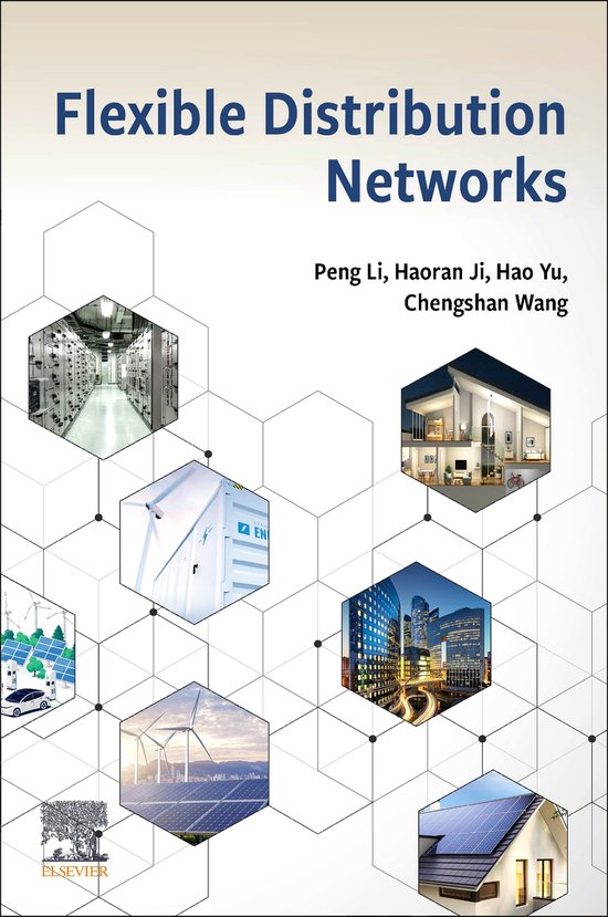 Flexible Distribution Networks (ebook), Peng Li | 9780128242070 | Boeken | bol