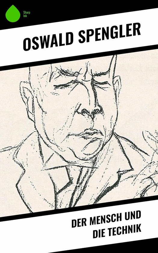 Der Mensch und die Technik (ebook), Oswald Spengler | 9788028251895 ...