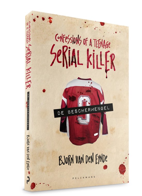 Confessions of a teenage serial killer 1 - De beschermengel, Bjorn van ...
