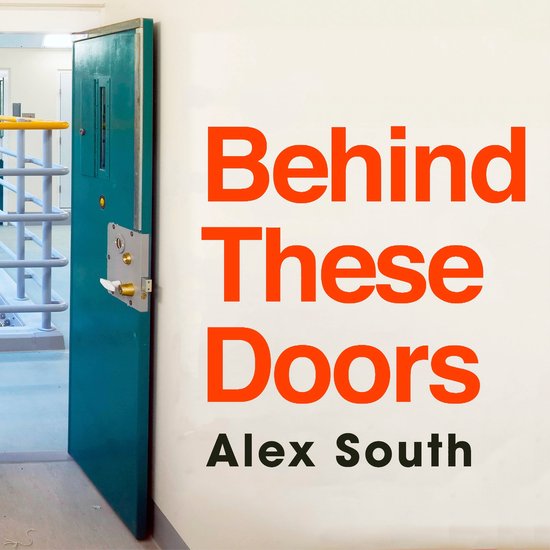 Behind these Doors, Alex South | 9781399707589 | Boeken | bol.com