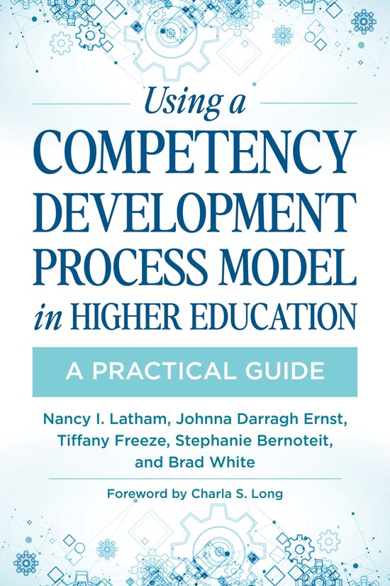 Using a Competency Development Process Model in Higher Education, Nancy ...