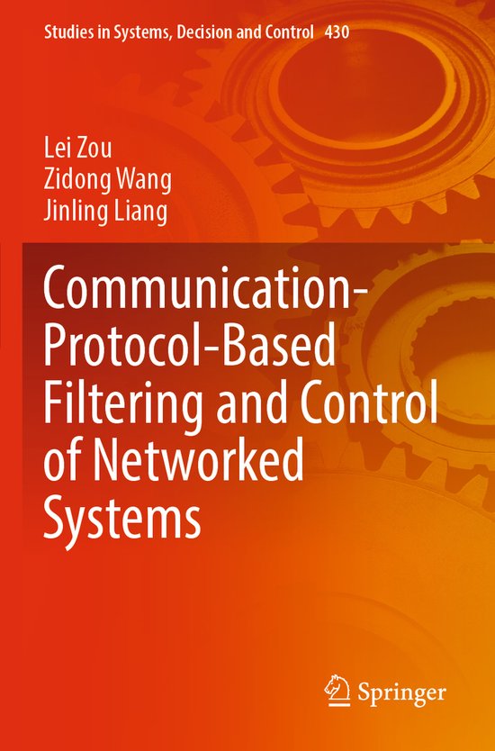 Studies in Systems, Decision and Control- Communication-Protocol-Based ...