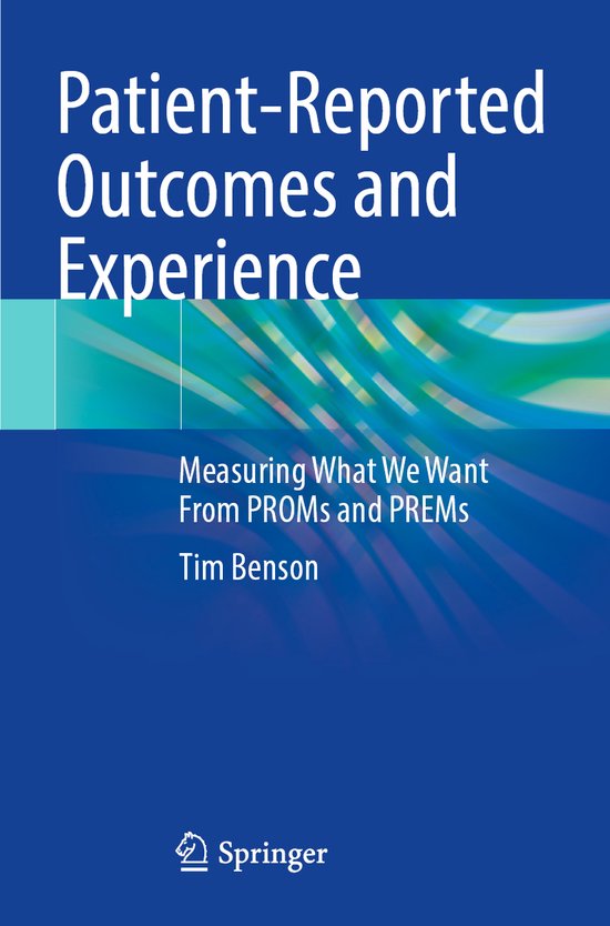 Patient-Reported Outcomes and Experience | 9783030970734 | Tim Benson ...