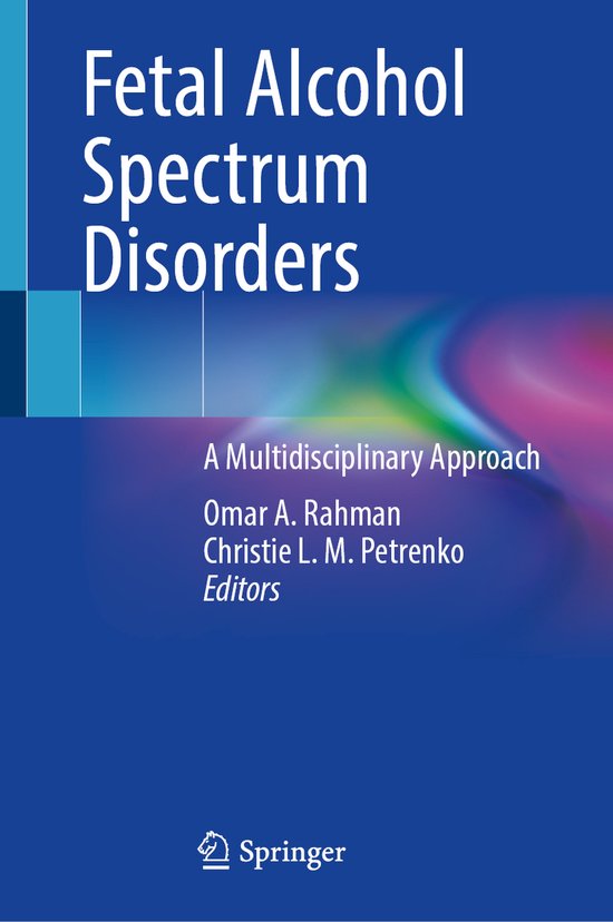 Fetal Alcohol Spectrum Disorders | 9783031323850 | Boeken | bol.com