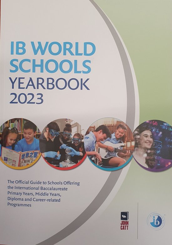 IB World Schools Yearbook 2023: The Official Guide to Schools Offering the... | bol.com