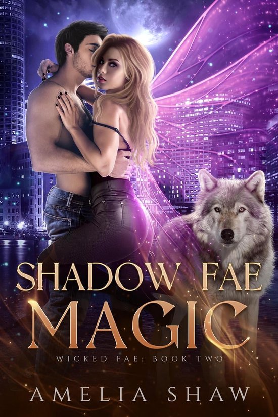 Wicked Fae 2 - Shadow Fae Magic (ebook), Amelia Shaw | 9798215417836 | Boeken | bol.com