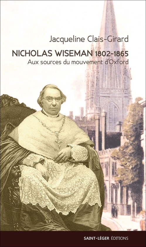 Nicholas Wiseman (1802-1865) (ebook), Jacqueline Clais-Girard ...