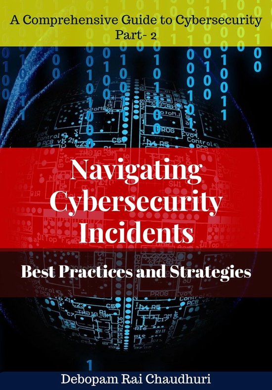 A Comprehensive Guide To Cybersecurity 2 - Navigating Cybersecurity Incidents: Best... | bol.com