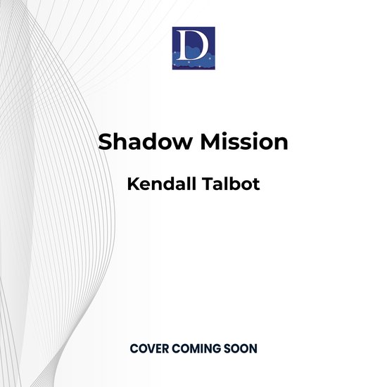 Shadow Mission, Kendall Talbot | 9781666642940 | Boeken | bol.com