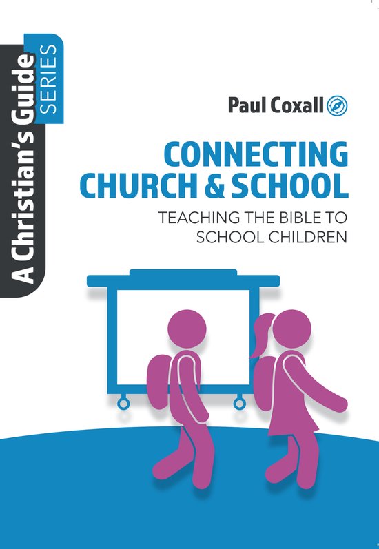 Connecting Church & School, Paul Coxall | 9781914273377 | Boeken | bol