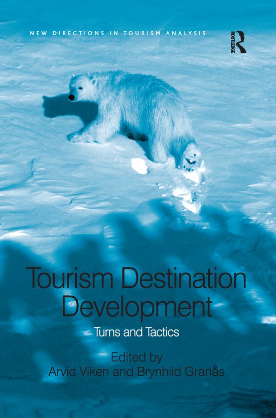 New Directions in Tourism Analysis- Tourism Destination Development ...