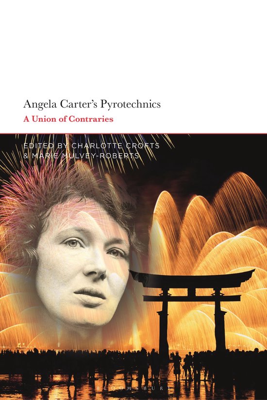 Angela Carter's Pyrotechnics | 9781350182868 | Boeken | bol