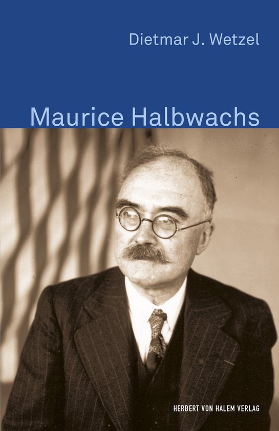 Klassiker der Wissenssoziologie 15 - Maurice Halbwachs (ebook), Dietmar J. Wetzel |... | bol.com