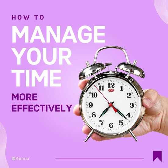 How To Manage Your Time More Effectively (ebook), Kumar Publications | 9798223064015 |... | bol.com