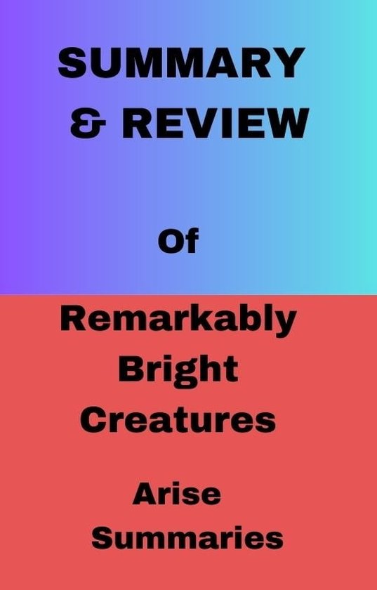 Summary & Review of Remarkably Bright Creatures (ebook), Peter Gill ...
