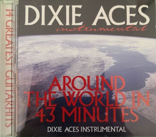 Around the world in 43 minutes, Dixie Aces | Muziek | bol