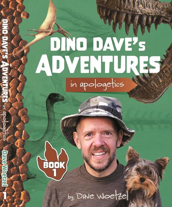 Dino Dave's Adventures in Apologetics: Book 1 (ebook), Woetzel, Dave ...