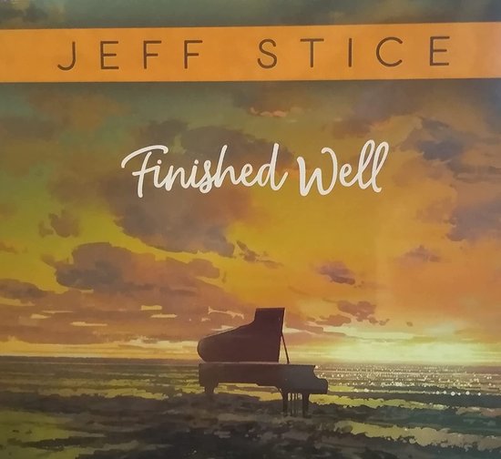 Jeff Stice - Finished Well (CD), Jeff Stice | Muziek | bol