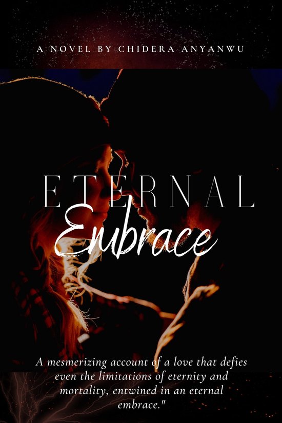 Eternal Embrace (ebook), Chidera Anyanwu | 1230006214418 | Boeken | bol.com