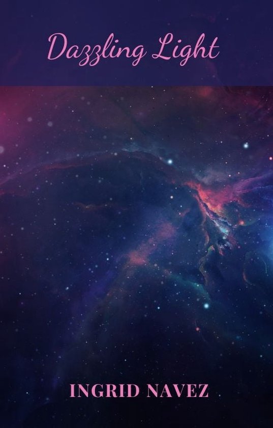 Dazzling Light (ebook), Ingrid Navez | 1230006218850 | Boeken | bol.com