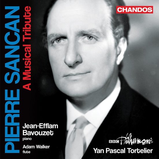 BBC Philharmonic Orchestra, Yan Pascal Tortelier - Pierre Sancan: A ...