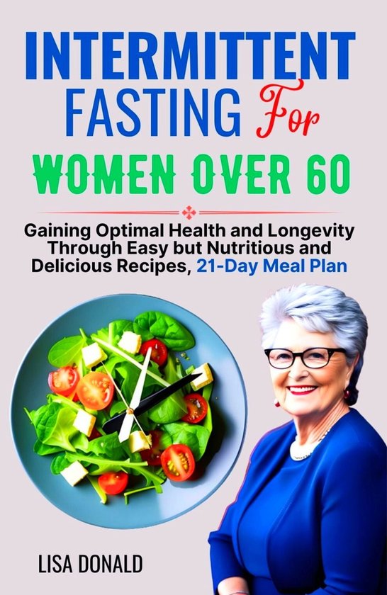 Intermittent Fasting for Women Over 60 (ebook), Lisa Donald ...