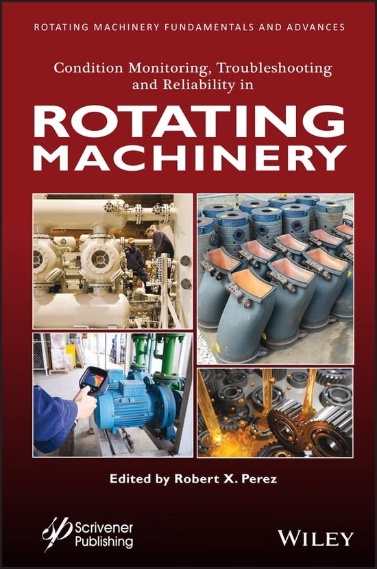 Condition Monitoring, Troubleshooting and Reliability in Rotating Machinery (ebook) |... | bol.com