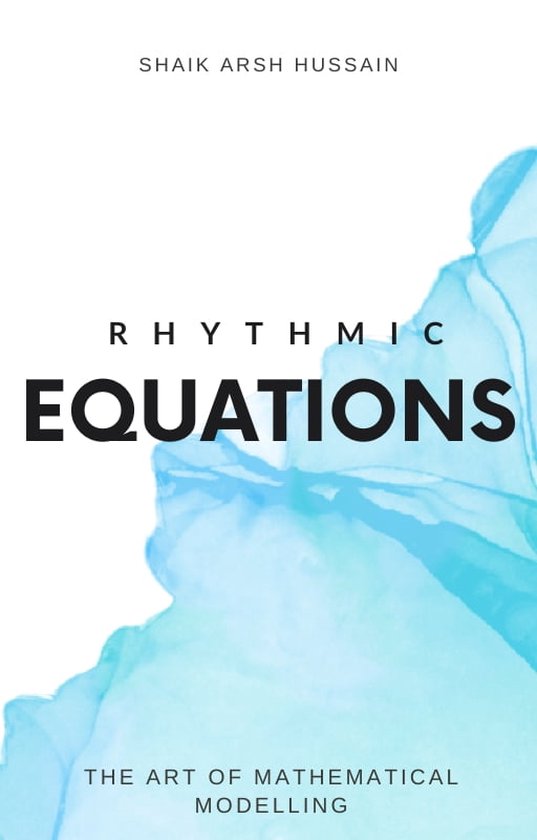 RHYTHMIC EQUATONS (ebook), Shaik Arsh Hussain | 1230006372095 | Boeken ...