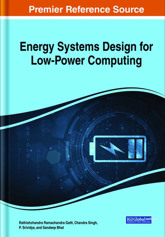 Energy Systems Design For Low Power Computing 9781668449745 Boeken Bol