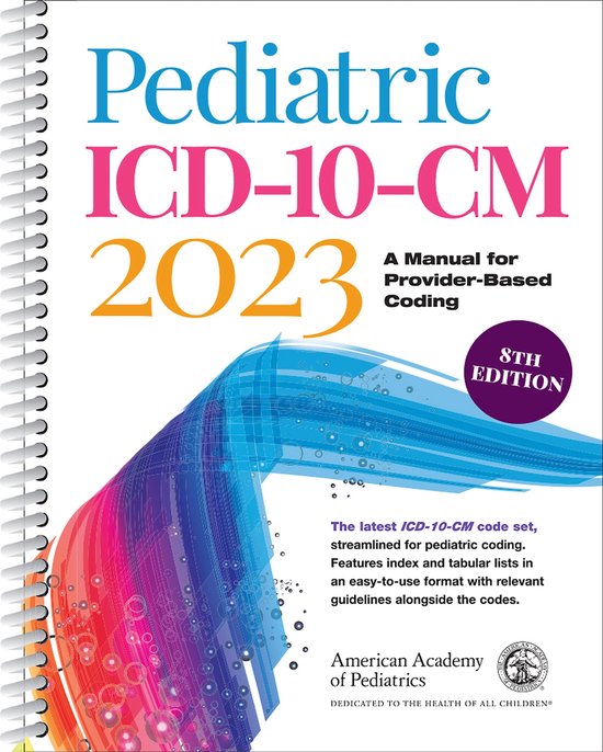 Pediatric ICD-10-CM 2023 | 9781610026420 | American Academy of ...