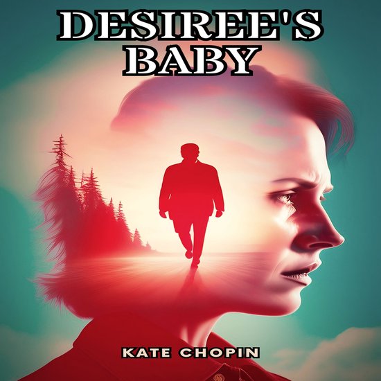 Desiree's Baby (Unabridged), Kate Chopin | 4066004559568 | Boeken | bol.com